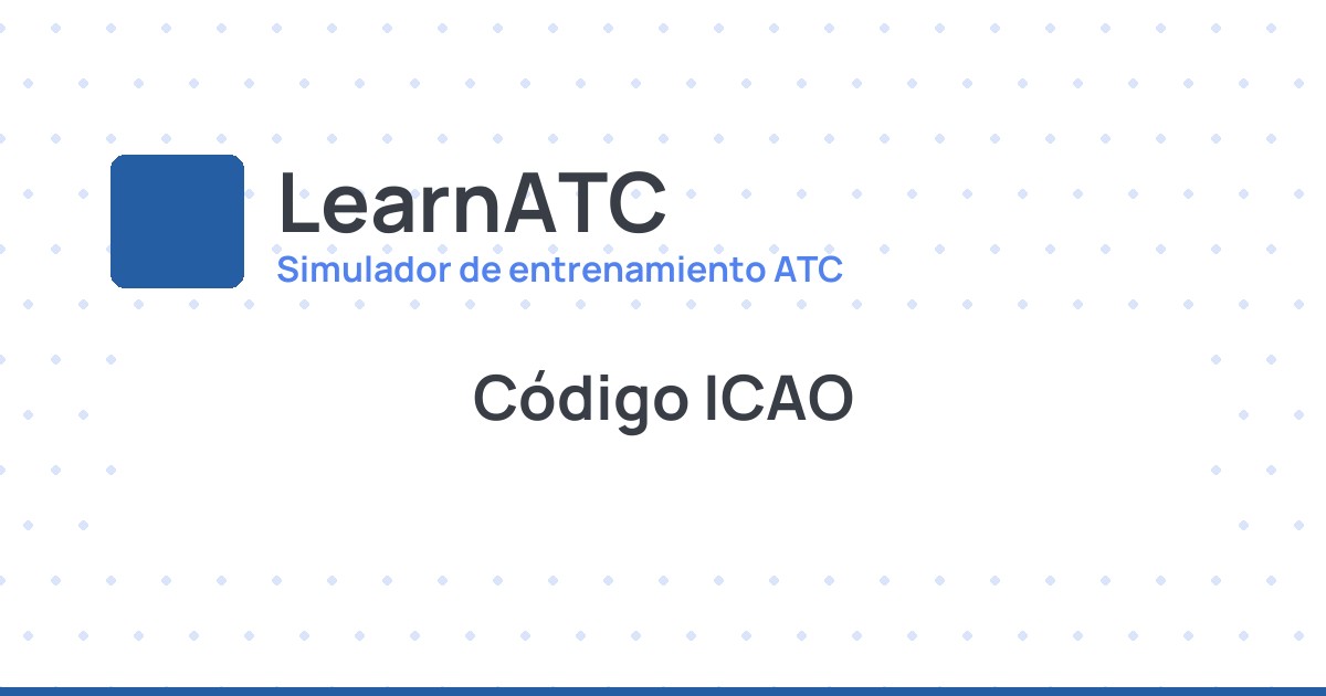 Código ICAO — Learn ATC
